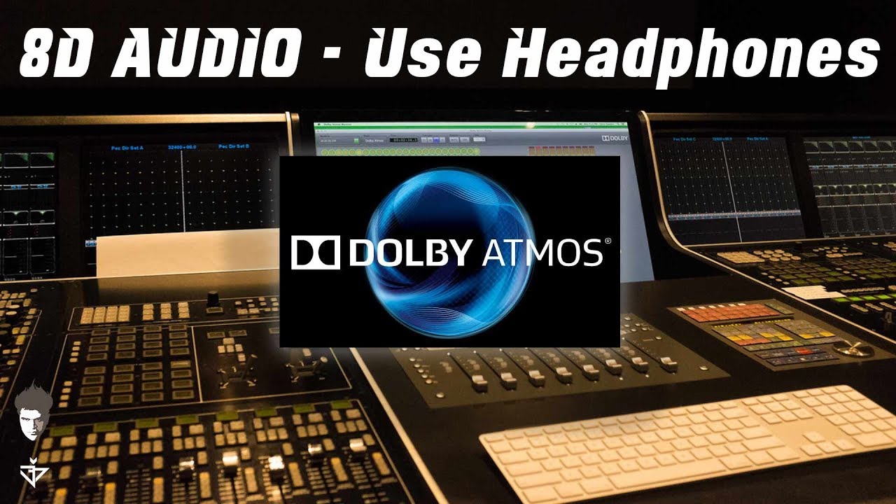 8D Audio || D E V || Dolby Digital Atmos Cinema 8D Sound Quality ...