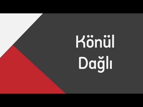 Könül Dağlı