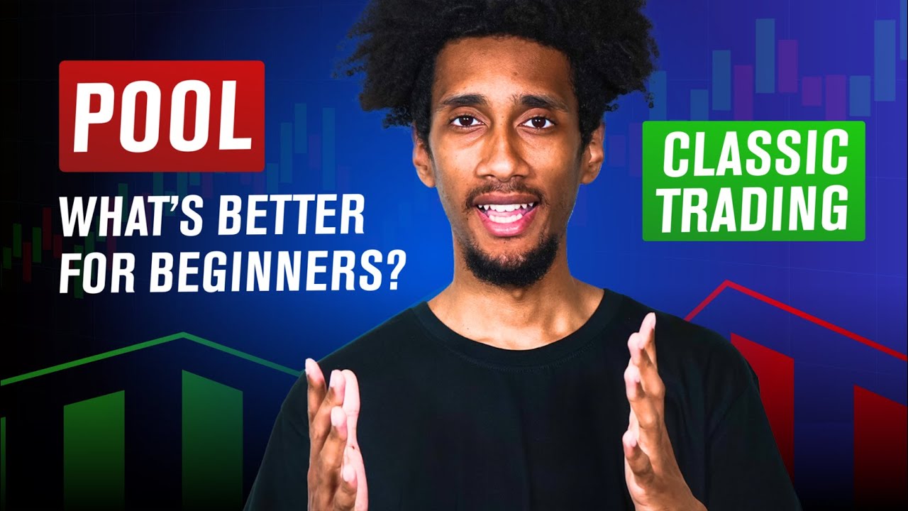 Pool Trading vs Regular Trading – Which One Is Better for Beginners ...