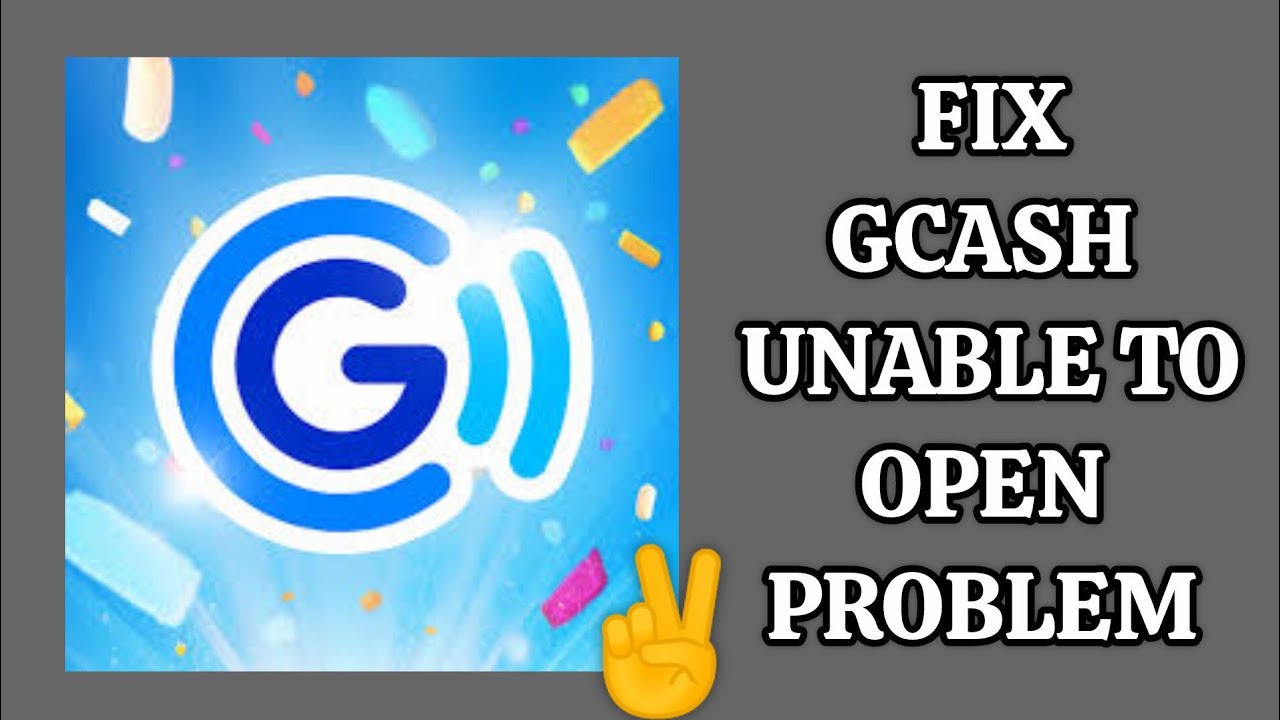 Fix GCash 'Unable To Open' Problem || TECH SOLUTIONS BAR - YouTube