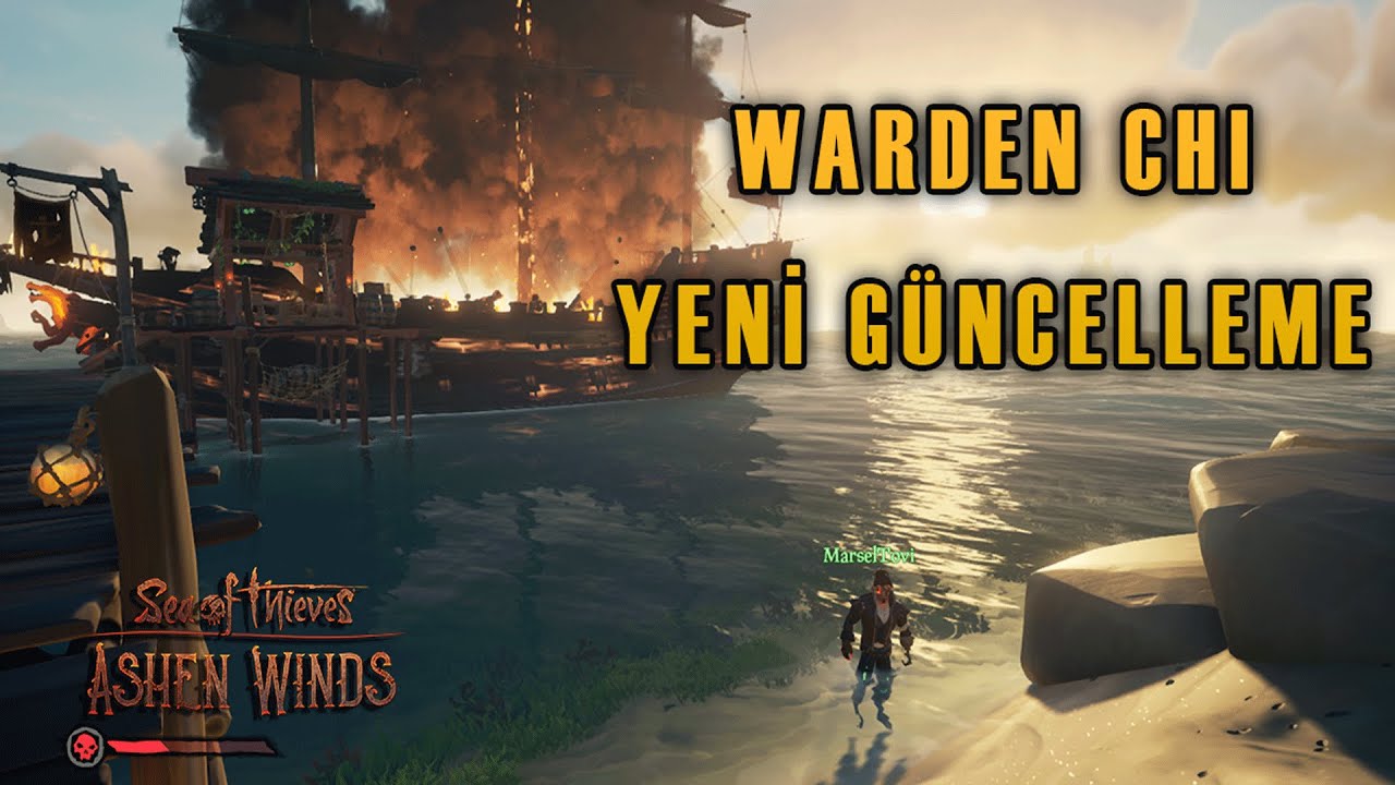 Sea of Thieves Ashen Winds | Warden Chi Kesiyoruz | Yeni Güncelleme ...