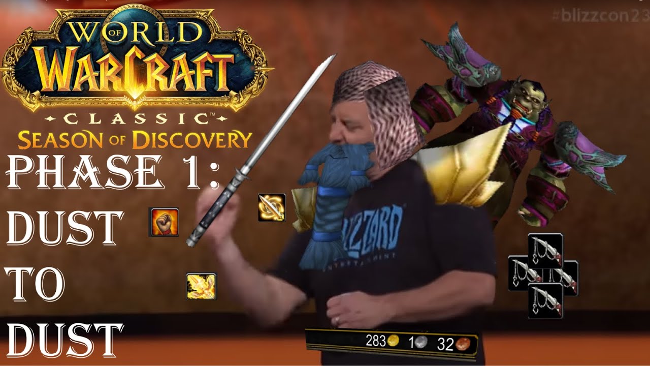 World of warcraft Season of Discovery Phase 1 : DUST TO DUST - YouTube