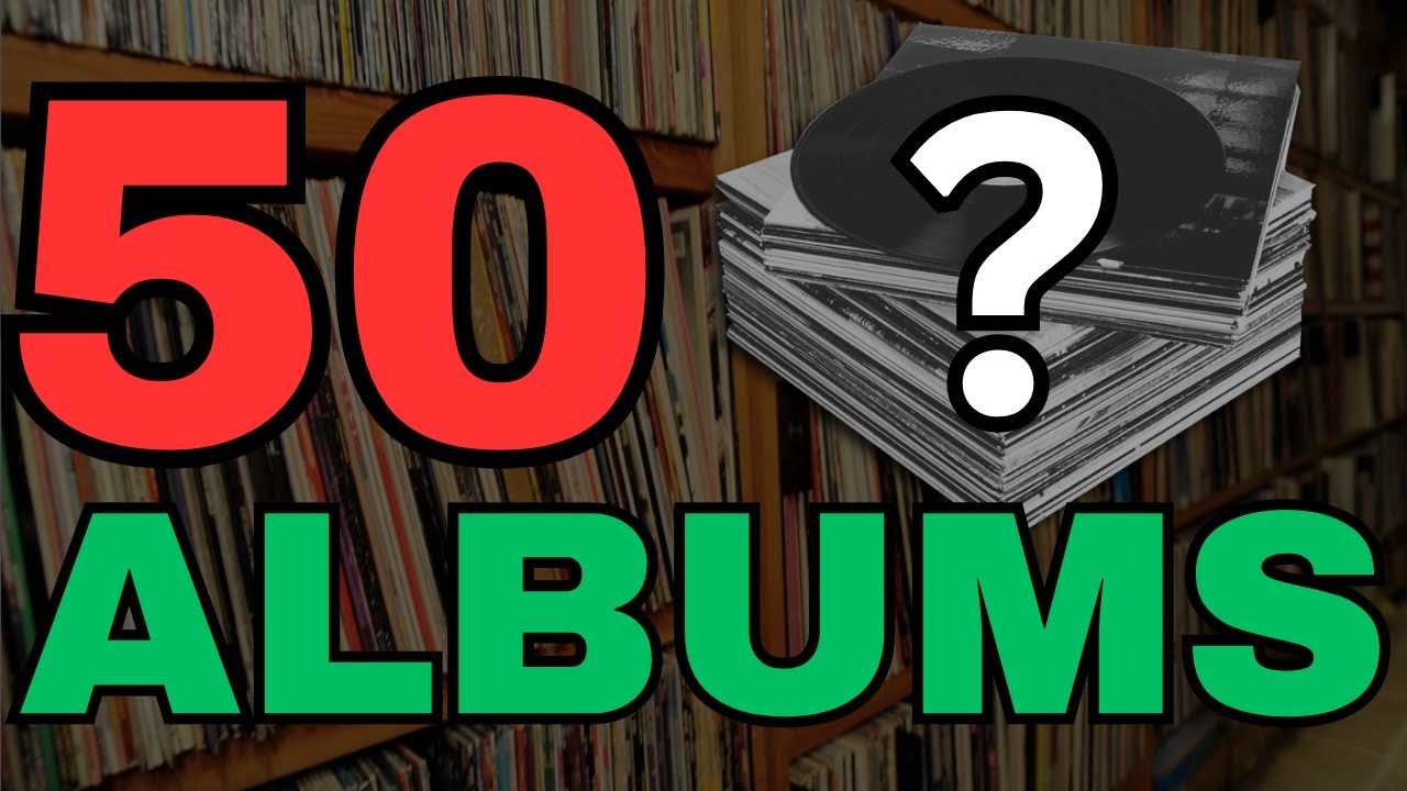 My TOP 50 Personal Favorite Albums - YouTube