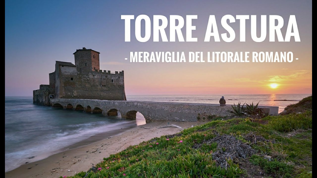 Torre Astura - Meraviglia del litorale romano - - YouTube