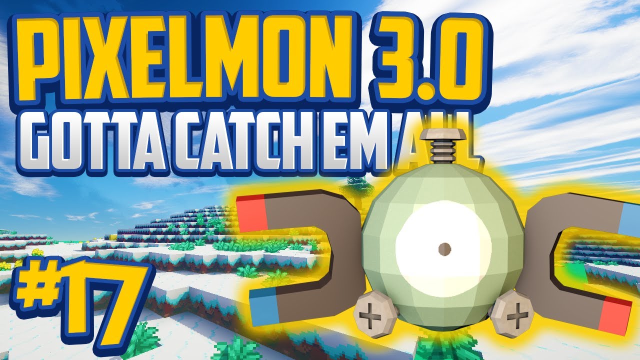 "Magnemite Farming!" Minecraft Pixelmon 3.0 Gotta Catch 'Em All ...