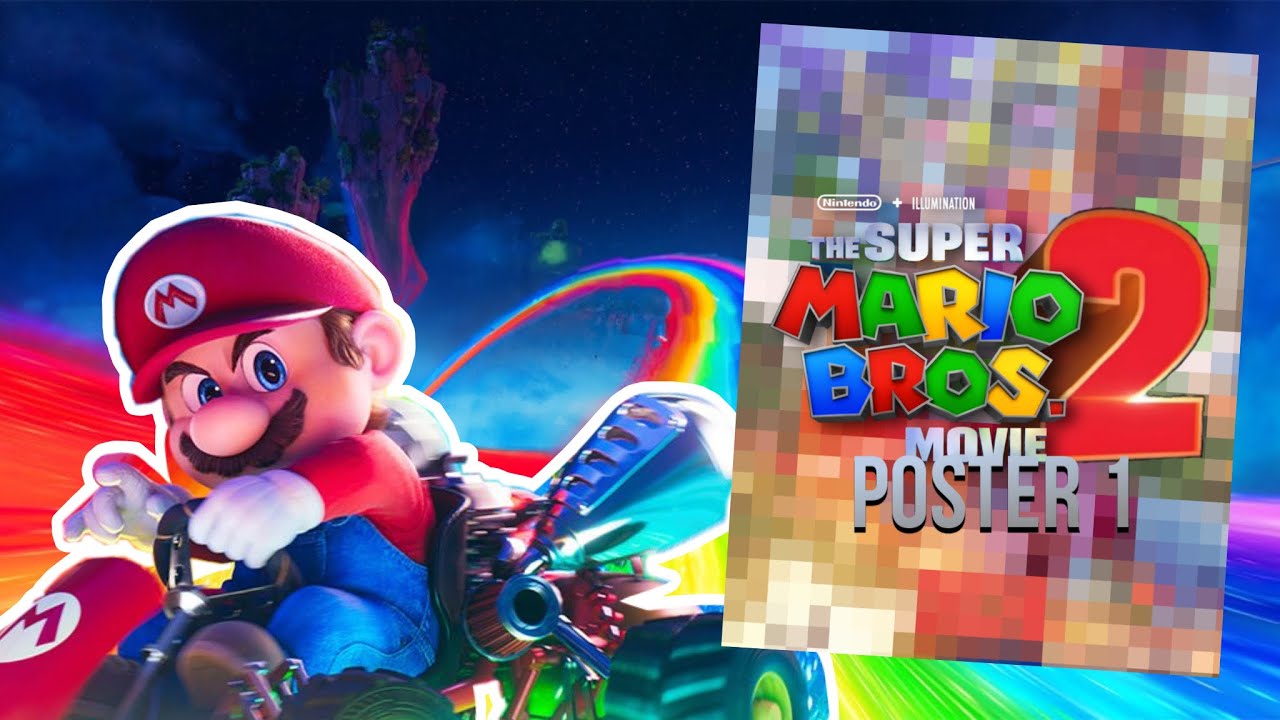 The Super Mario Bros. Movie 2: Poster 1 - Picsart Edit (WATCH UNTIL THE ...