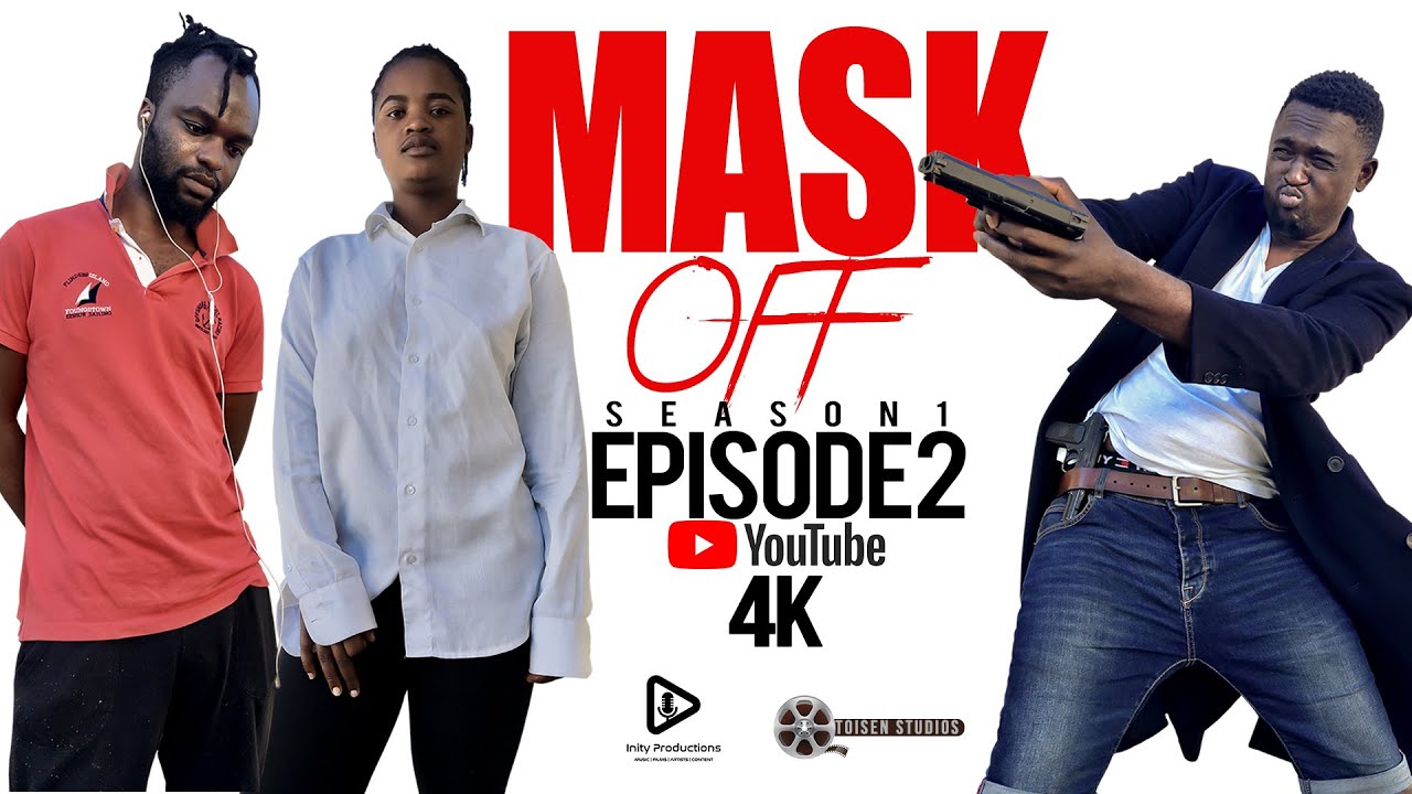 MASK OFF Season 1 Episode 2 - YouTube