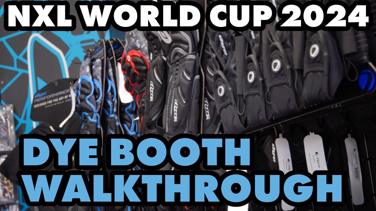 NXL World Cup 2024 | DYE Booth Walkthrough - YouTube