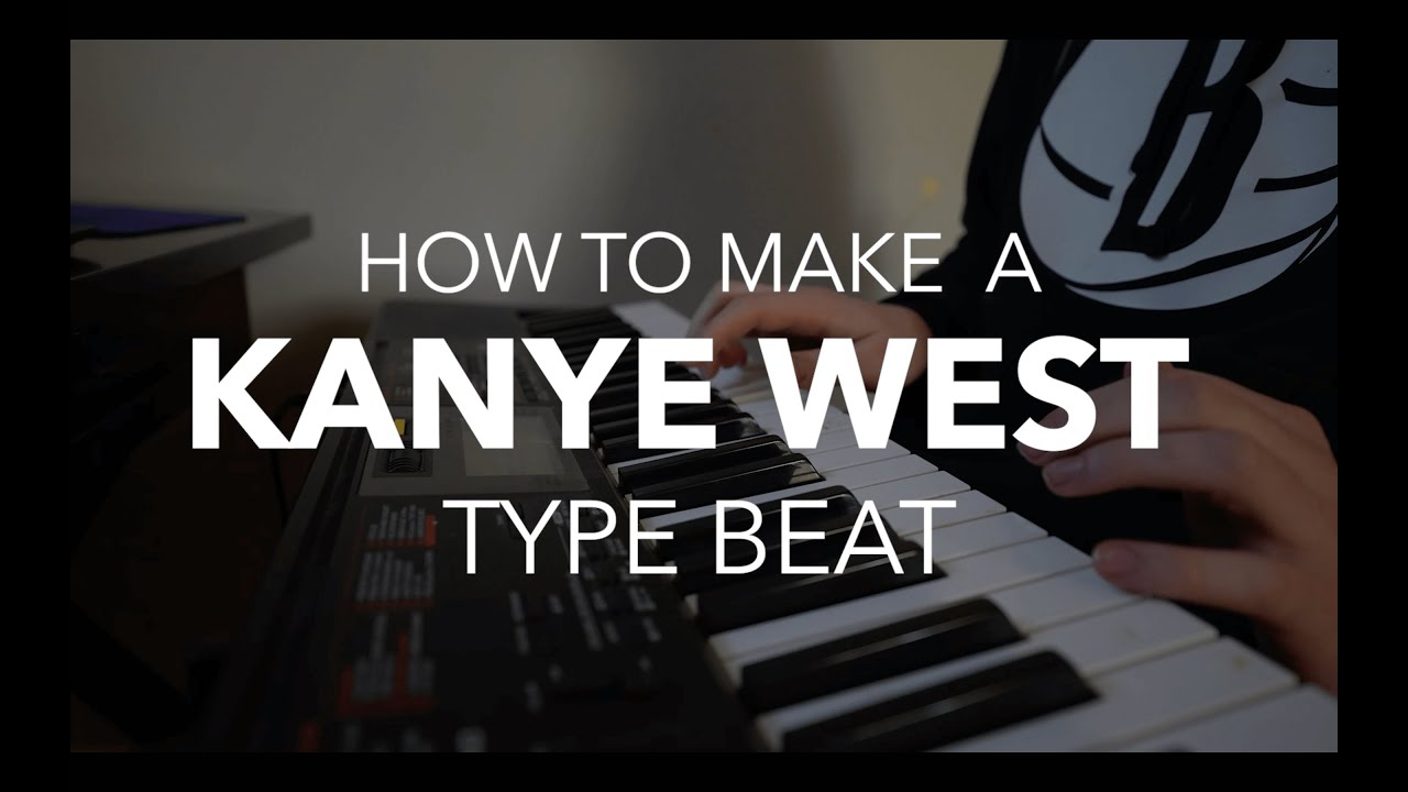How to make a Kanye West type beat: Beat Breakdown .01 - YouTube
