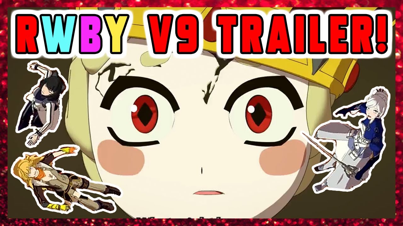 RWBY VOLUME 9 TRAILER ANALYSIS! - YouTube