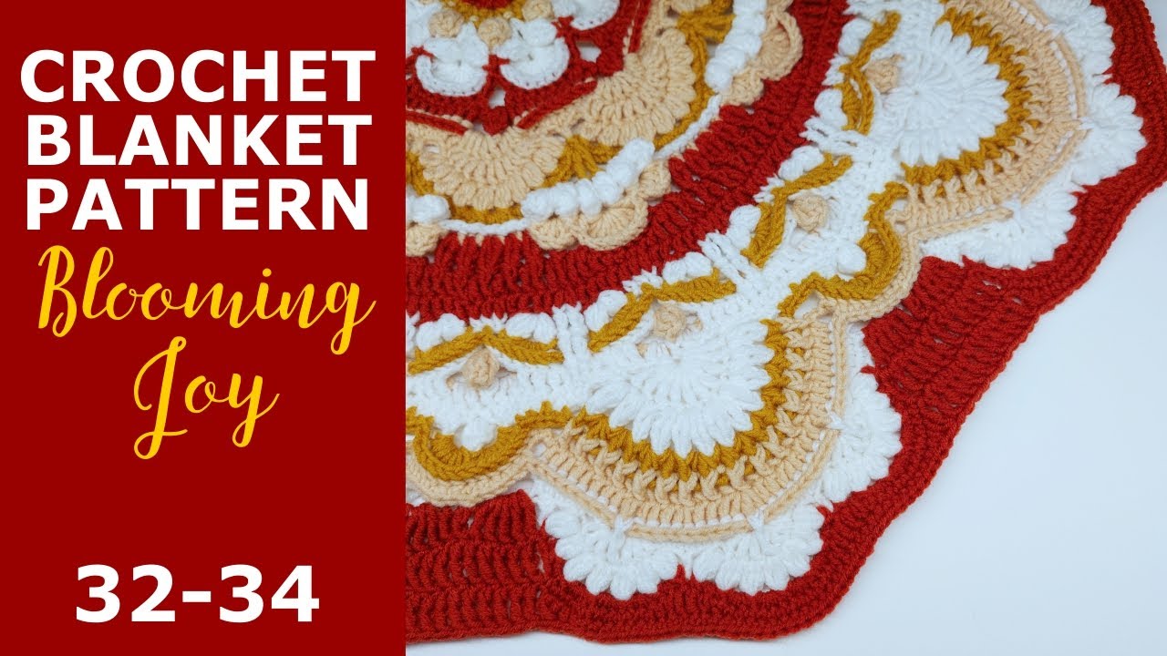 Blooming Joy Crochet Blanket Pattern Tutorial / Rounds 32-34 - YouTube