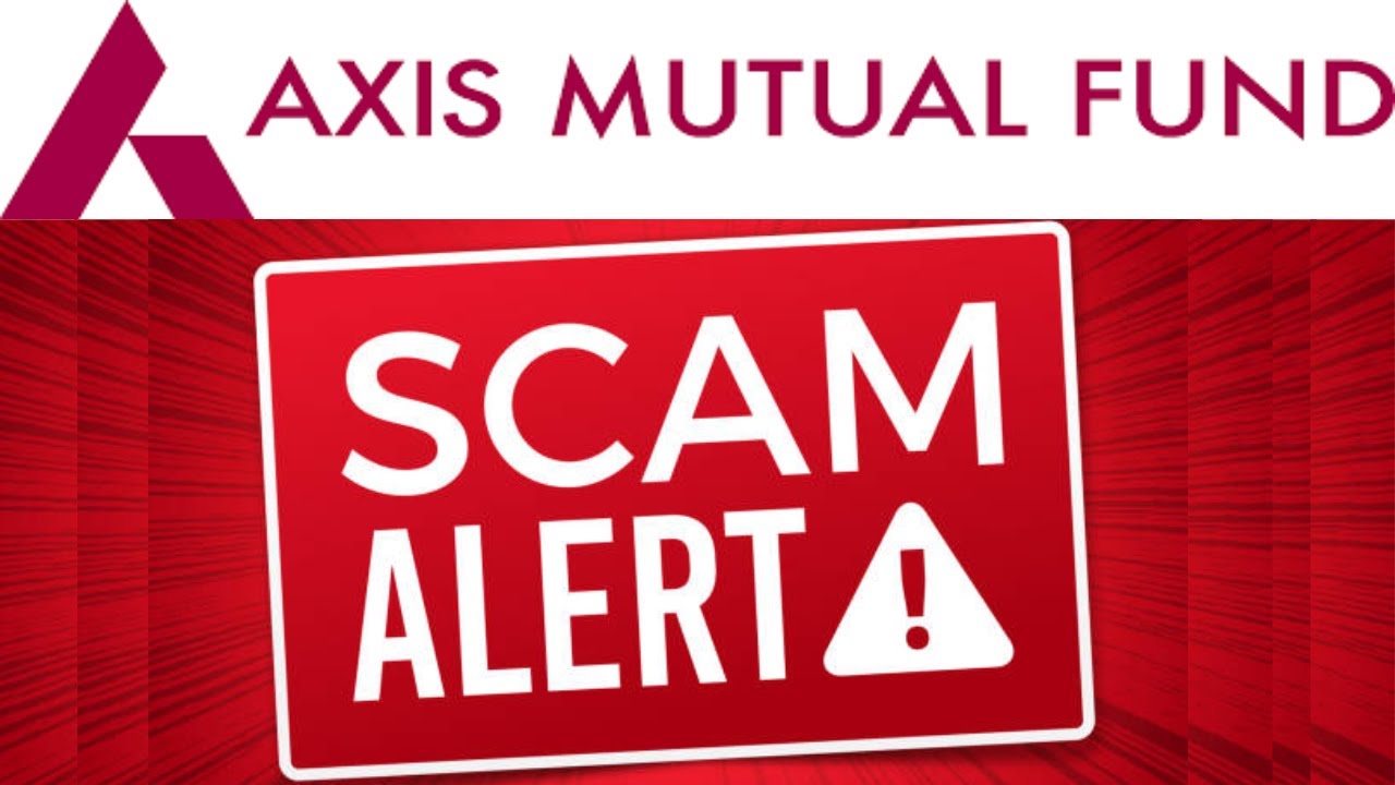 AXIS MUTUAL FUND AXIS MUTUAL FUND