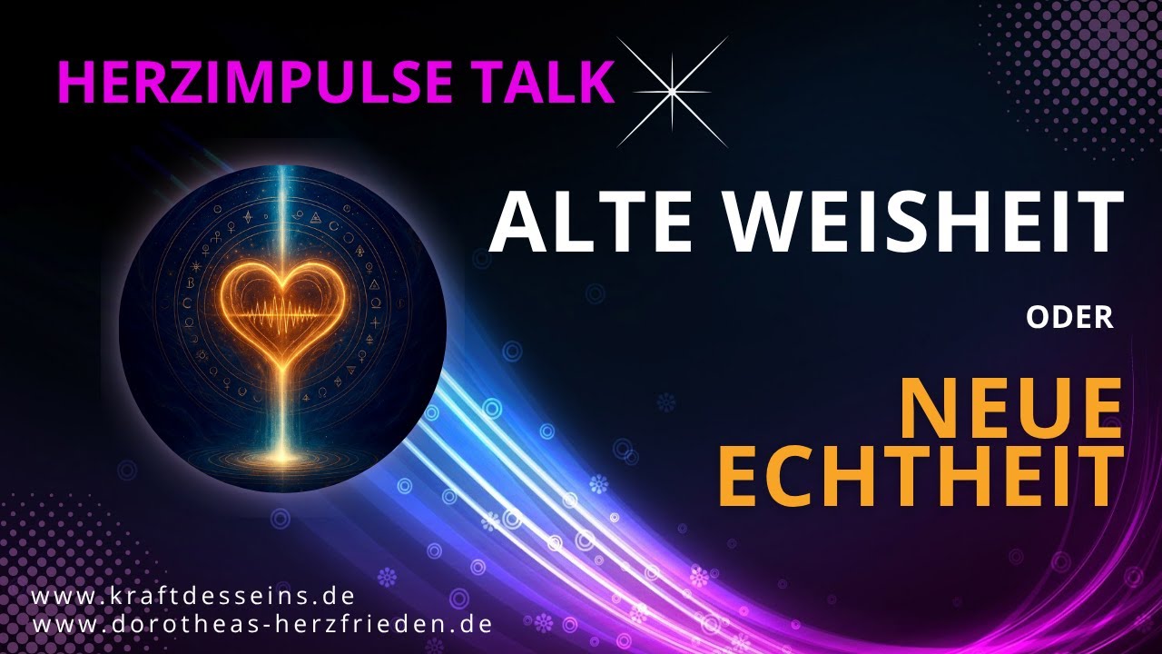 alte Weisheit oder neue Echtheit - YouTube