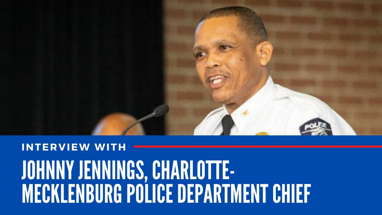 Interview with Johnny Jennings, Charlotte-Mecklenburg Police Department ...