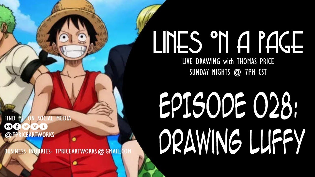 Lines On A Page Episode 028: Drawing Luffy (from One Piece) - YouTube