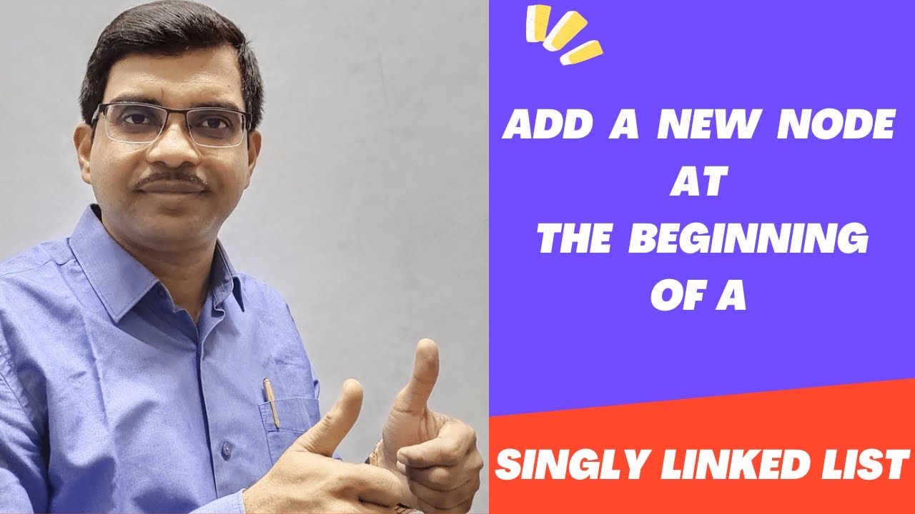 Dsa11 Add A New Node At The Beginning Of A Singly Linked List Data Structures And Algorithms 2710