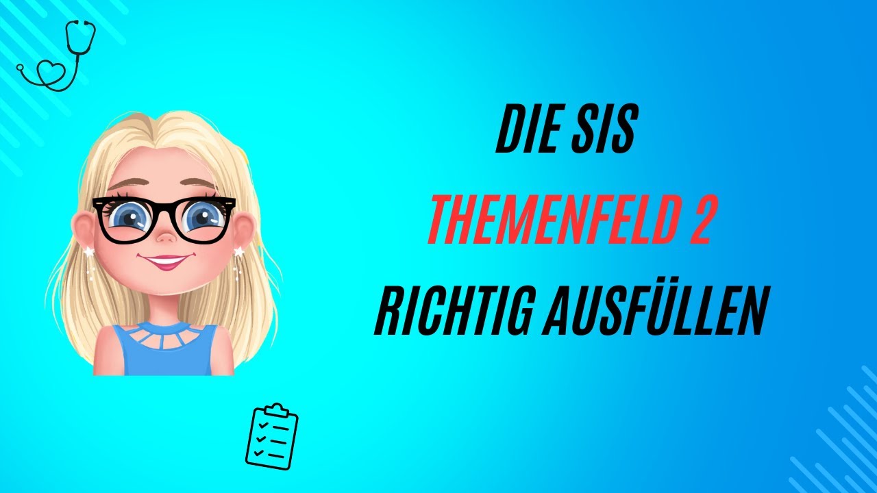 Die SIS - Themenfeld 2 - ausfüllen - Anleitung #Tutorial ...