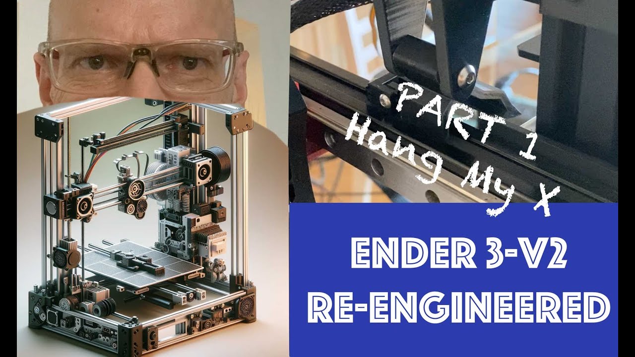 Ender3-v2 Reengineered - Achieve perfect ABS prints - Part1: Hang the X-Axis - YouTube