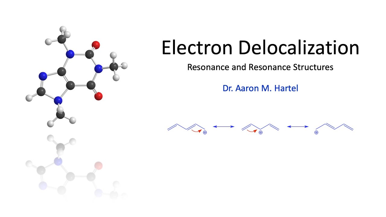 Organic Chemistry - Electron Delocalization and Resonance - YouTube