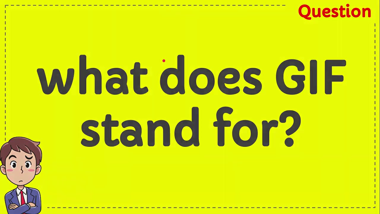 What Does GIF Stand For YouTube what-does-gif-stand-for-youtube