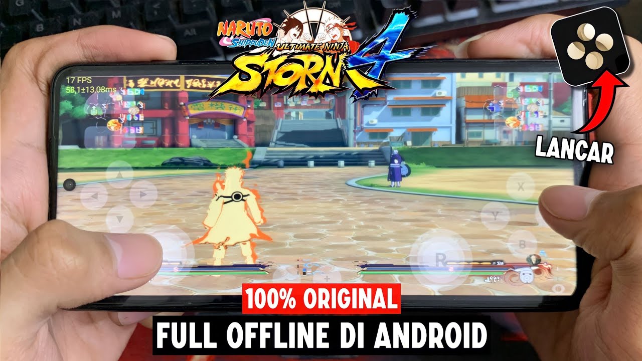 MANTAP! Main Game Naruto Storm 4 di HP Android OFFLINE - Edge v56 - YouTube