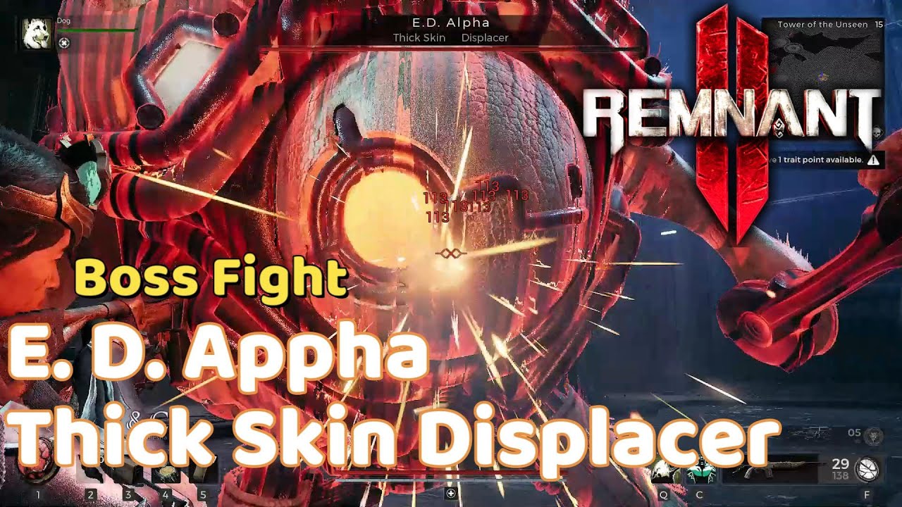 Remnant 2 E D Alpha Thick Skin Displace N'Erud Tower of Unseen Boss ...