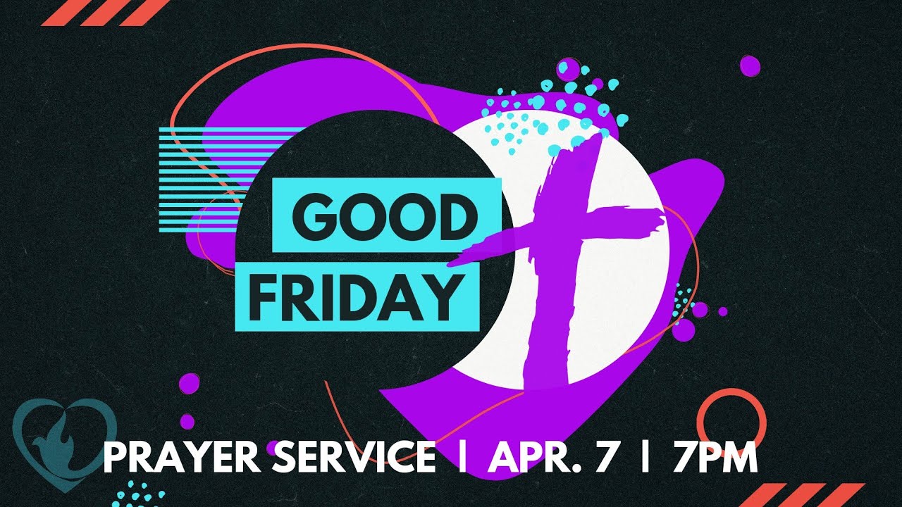 Good Friday Prayer Service - Apr. 7th, 2023 - YouTube