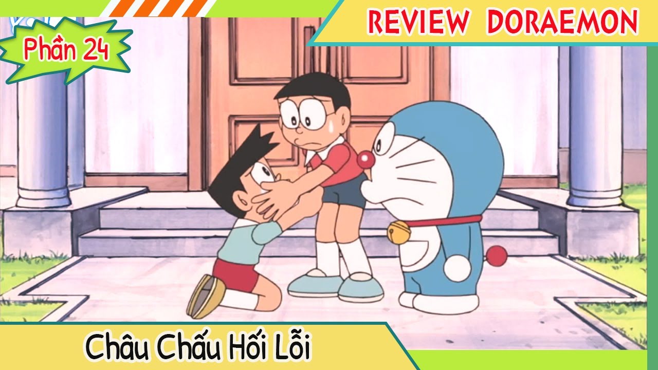 Review Doraemon | Phần 24 | Châu chấu hối lỗi | Người tình trong mộng ...