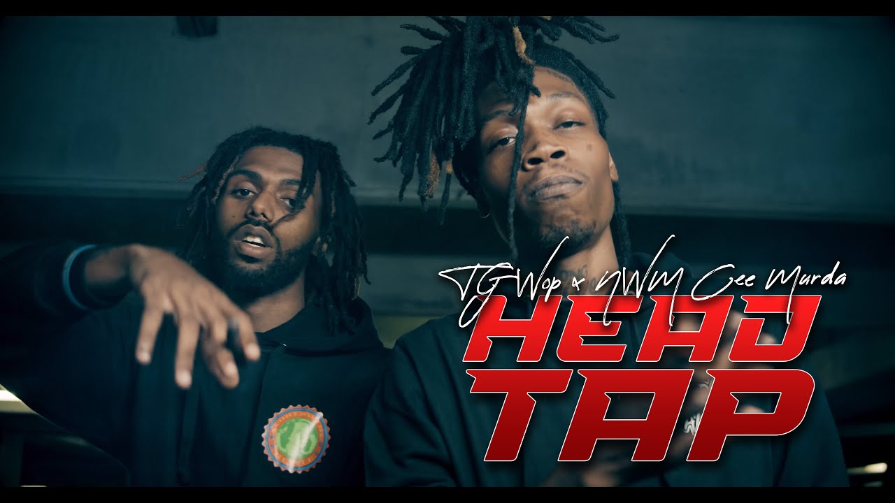 NWM Cee Murda x TG Wop - Head Tap (Official Video) shot by ...