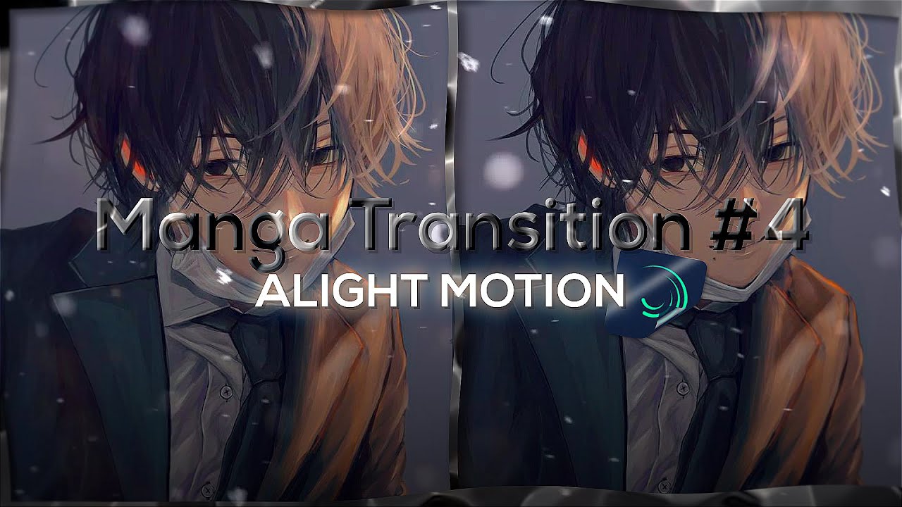 MANGA TRANSITION #4 TUTORIAL | LIKE AE | ALIGHT MOTION - YouTube