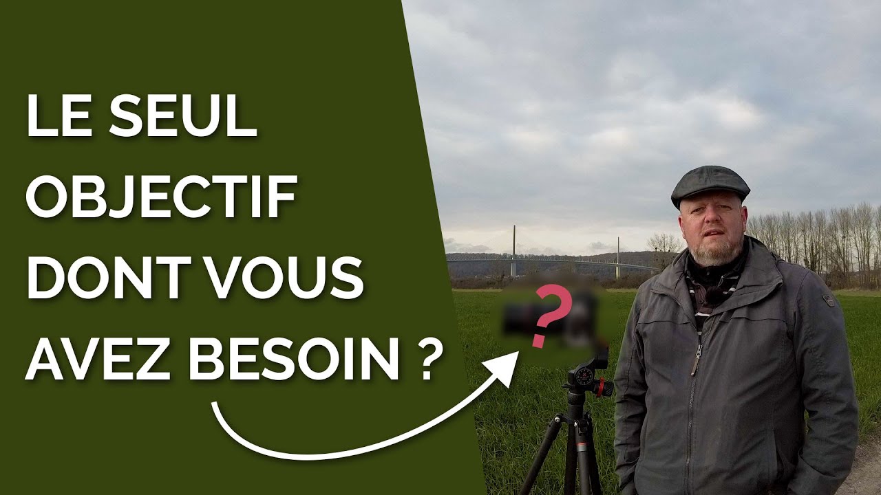 Le seul objectif dont vous avez besoin ? - YouTube