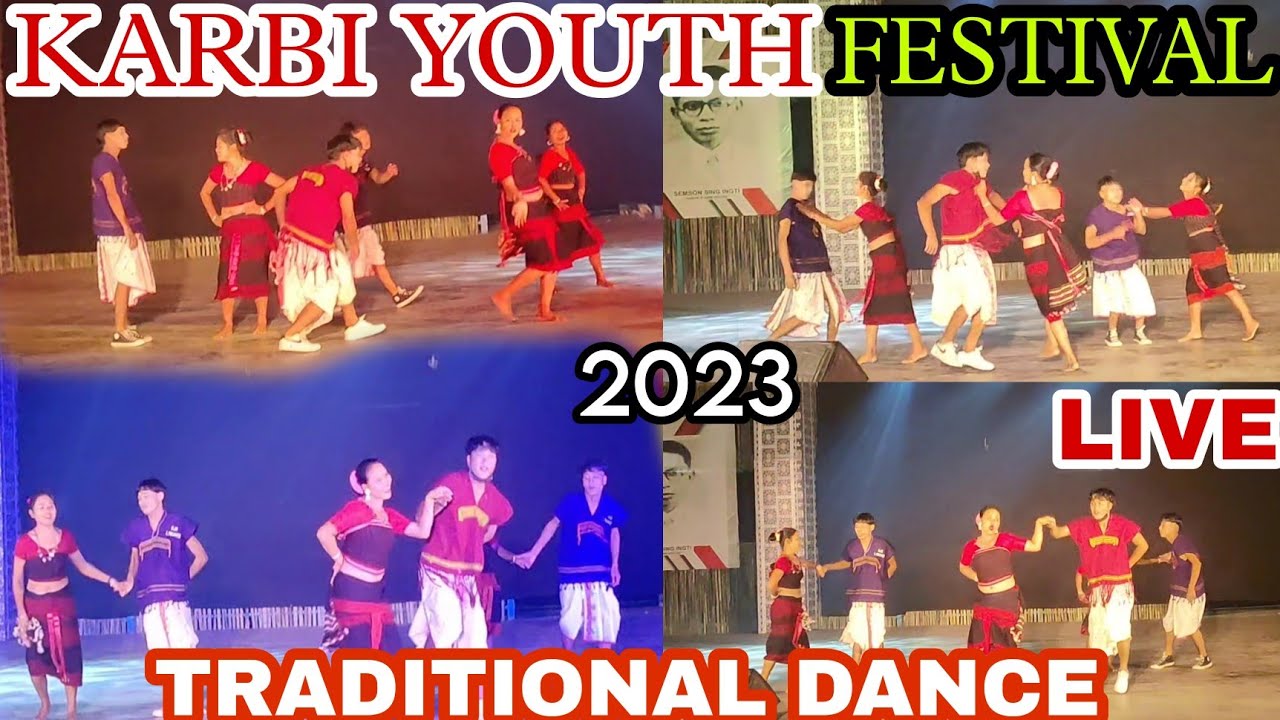 KARBI YOUTH FASTIVAL | KARBI TRADITIONAL DANCE | LIVE | KYF 2023 ...