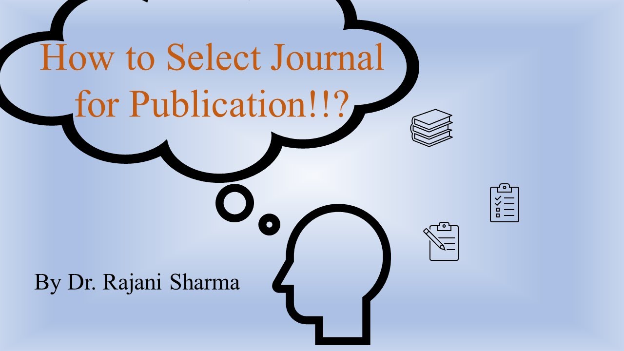 How to Select Journal for Publication!!? - YouTube