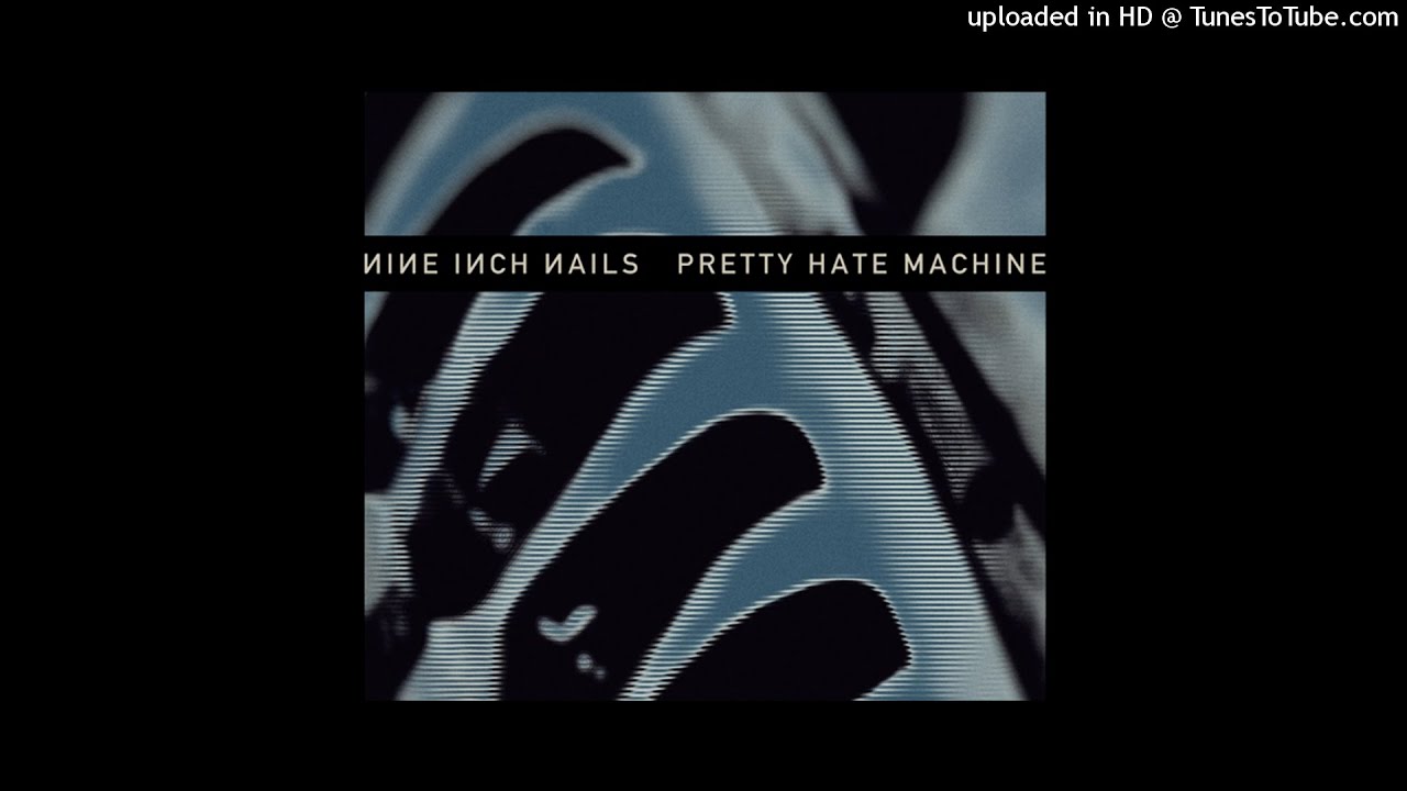 10. Ringfinger - Nine Inch Nails - Pretty Hate Machine - YouTube Music