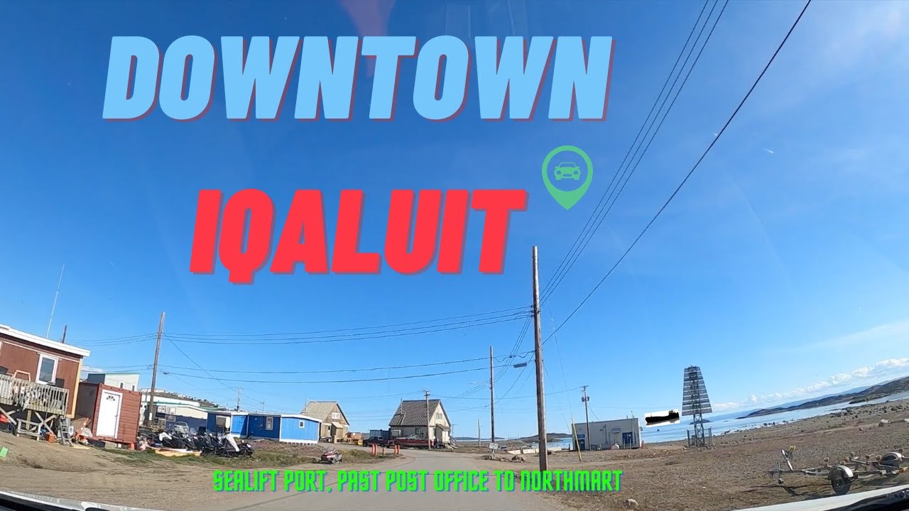 Driving past Sealift around Frobisher Bay, Iqaluit, Nunavut 🇨🇦 - YouTube