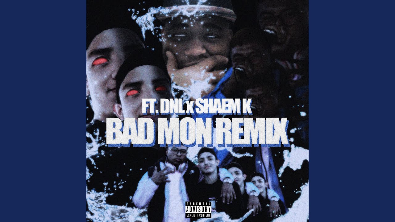 Bad Mon (Remix) - YouTube