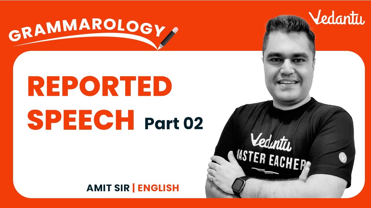 Reported Speech Part 2 | CBSE Class 9 and 10 English Grammar 2022-23 ...