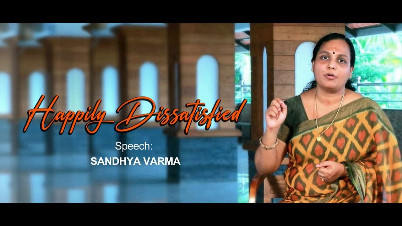 Happily Dissatisfied | Sandhya Varma | Route to the Root - YouTube