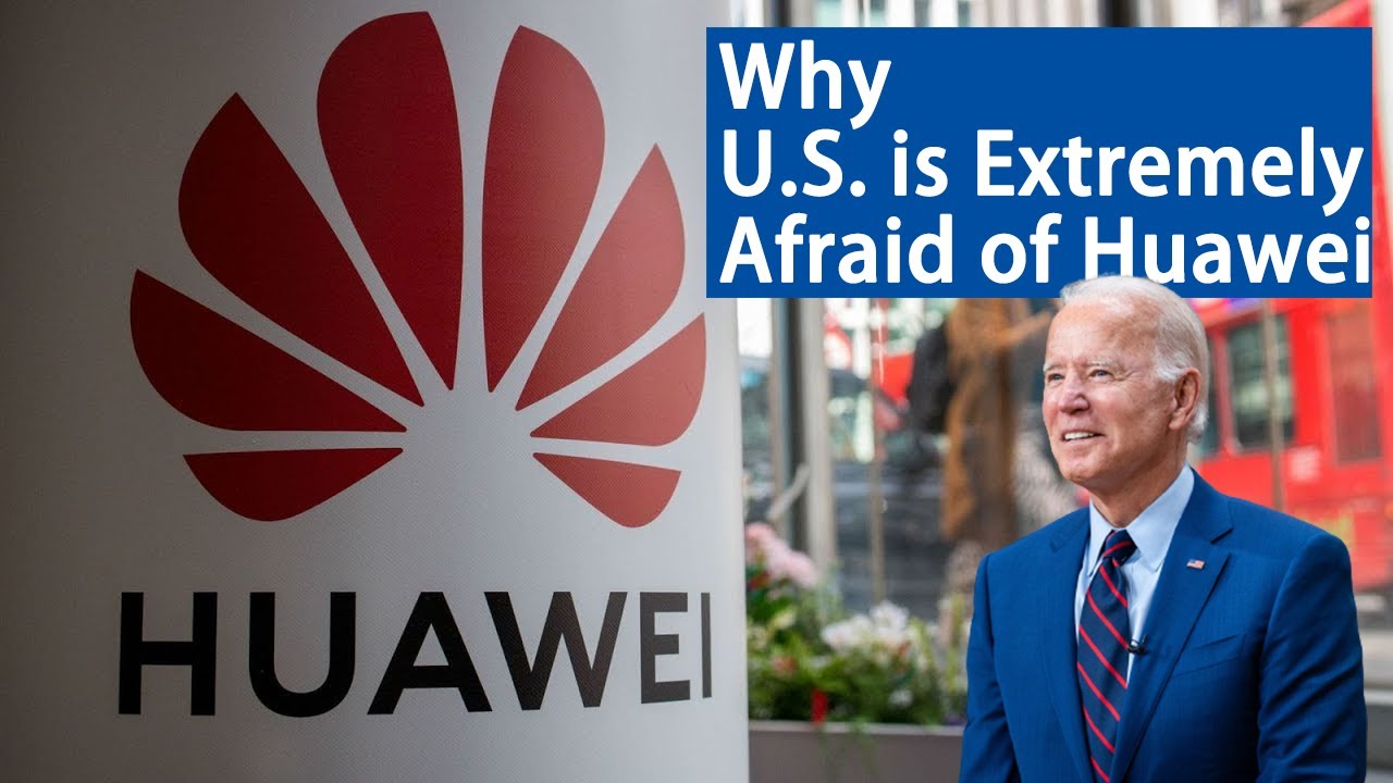 The Real Reason U S Is Scared Of Huawei The Most Splendid Chinese
