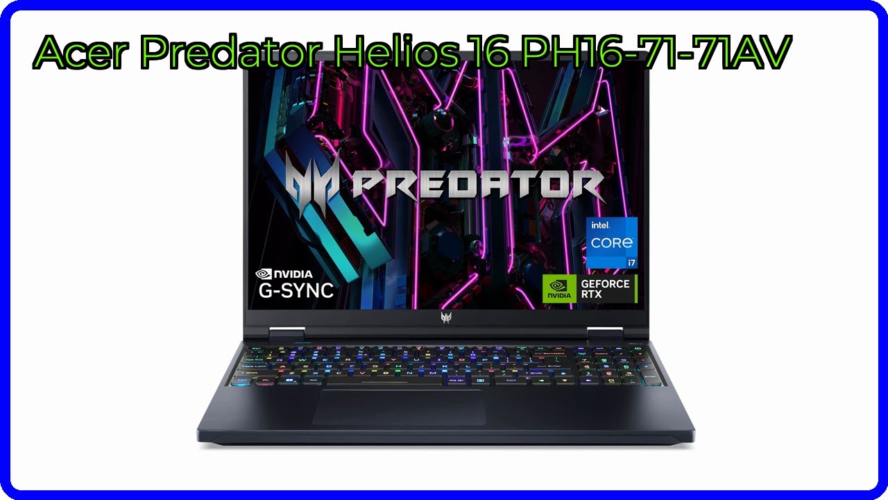 REVIEW (2026): Acer Predator Helios 16 PH16-71-71AV. ESSENTIAL details ...