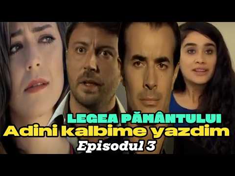 Adını Kalbime Yazdım  - Legea pământului - Episodul 3 | Leyla ajunge în Mardin!  #turkishseries