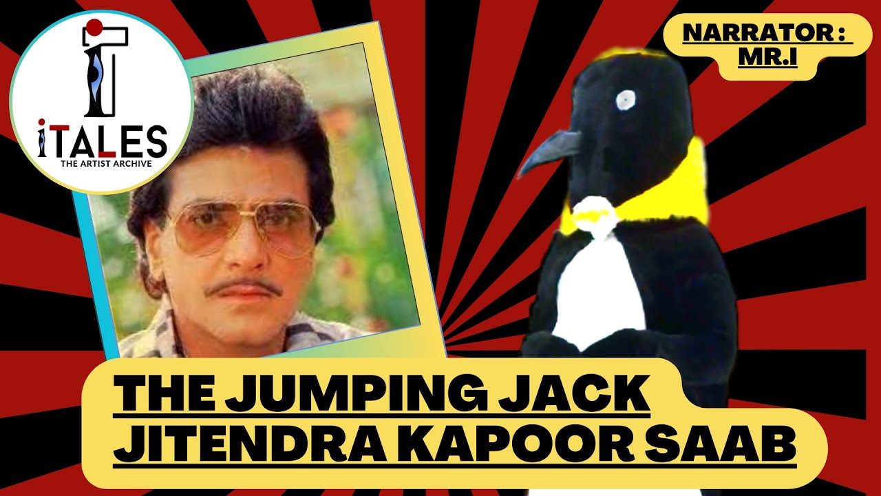 Episode 12 - The Jumping Jack Jitendra Saab | Narrated By - Mr. I | iTALES | The Artist Archive ...