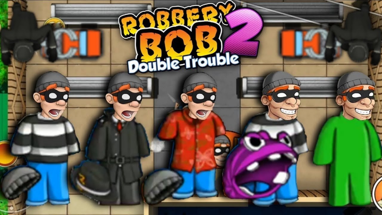 Robbery Bob 2 - All Costumes Funny Gameplay Part 457 - YouTube
