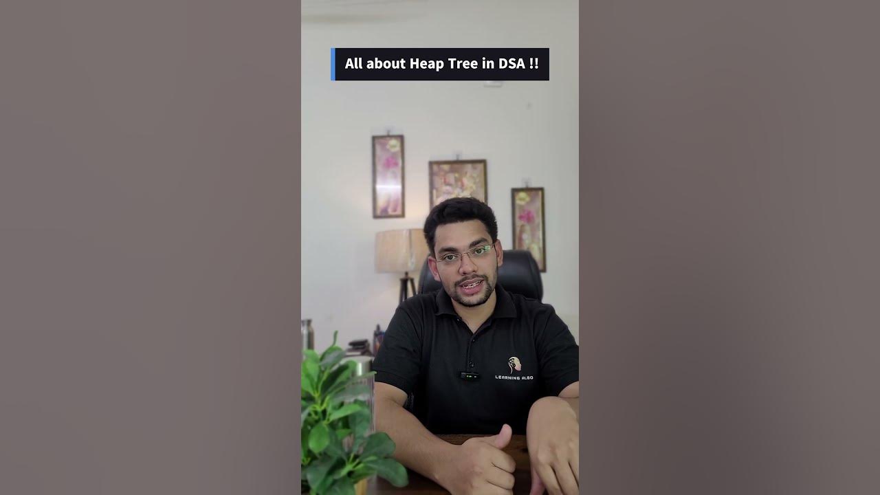 All about Heap Tree in DSA !! - YouTube