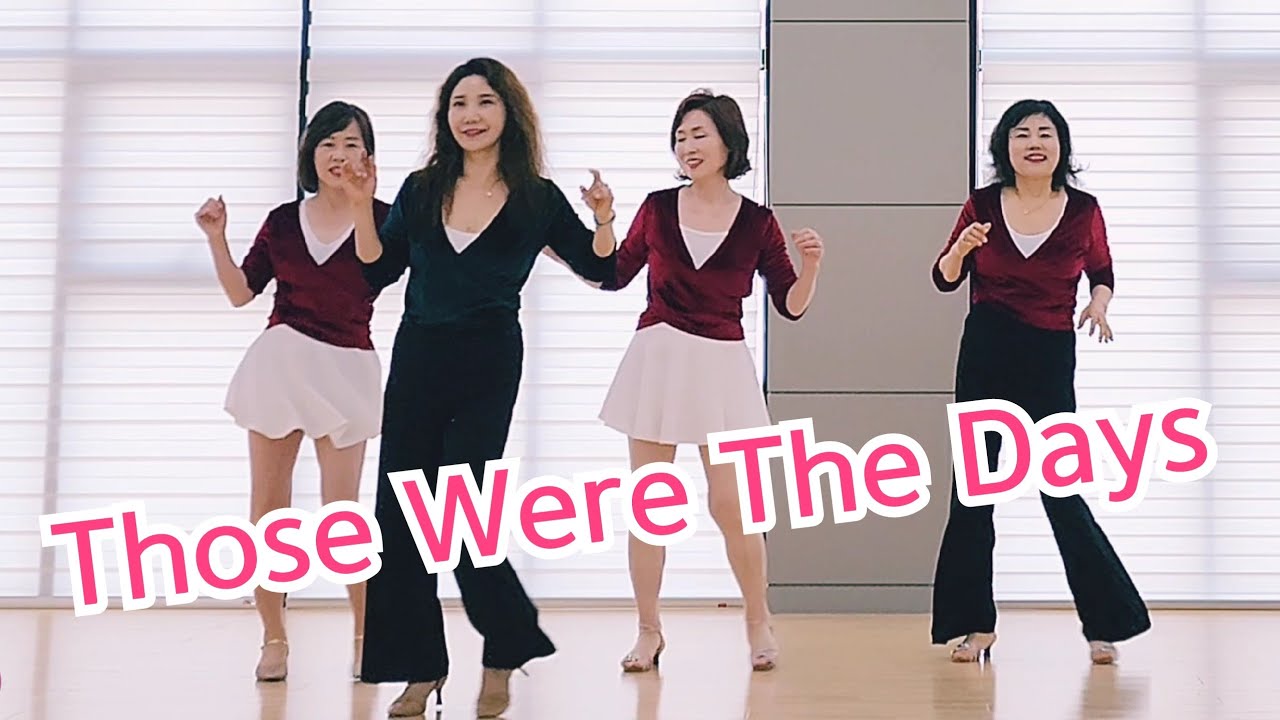Those Were The Days Line Dance|Oldpopsong|올드팝송|쉬운중급라인댄스 - YouTube