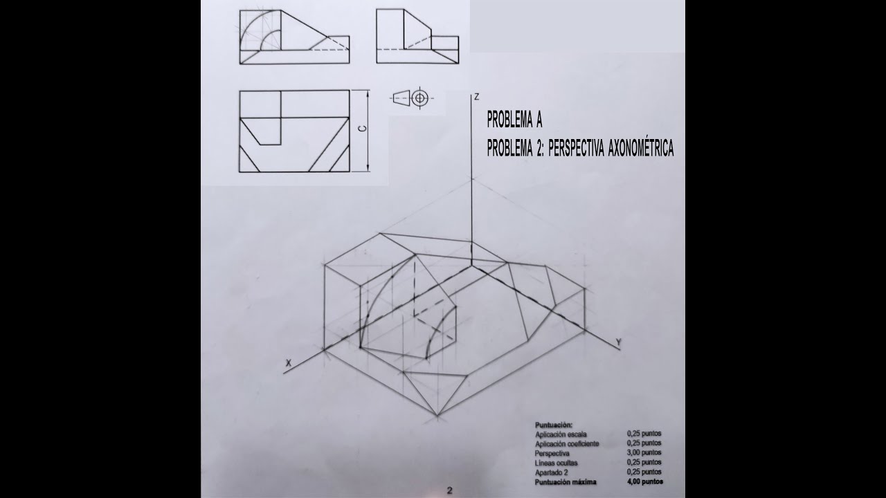 Perspectiva Isométrica Selectividad Andalucía - Sistema Axonométrico Ortogonal. - YouTube