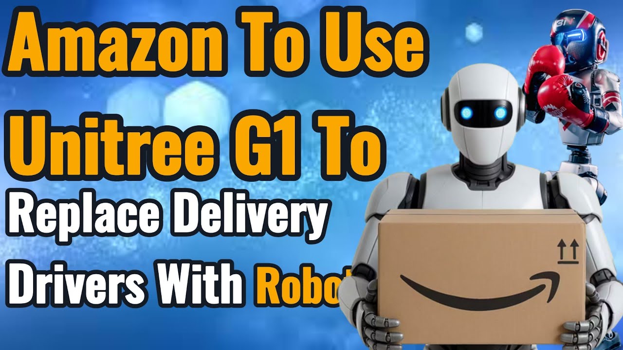 Amazon’s Humanoid Robot Fleet of Unitree G1 Will Deliver Your Packages ...