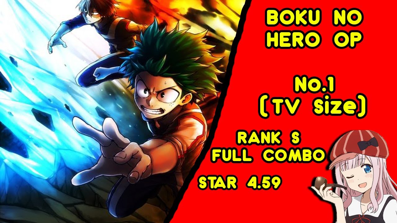 OSU -- BOKU NO HERO Opening 8 -- No.1 By DISH Rank S Star 4.59 - YouTube