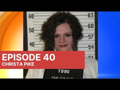 Christa Pike | Episode 40 - People Keep Dying - YouTube