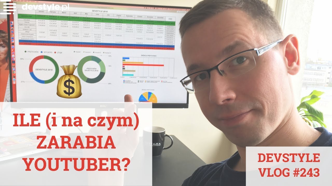ILE (i na czym) ZARABIA YOUTUBER? [devstyle vlog #243] - YouTube
